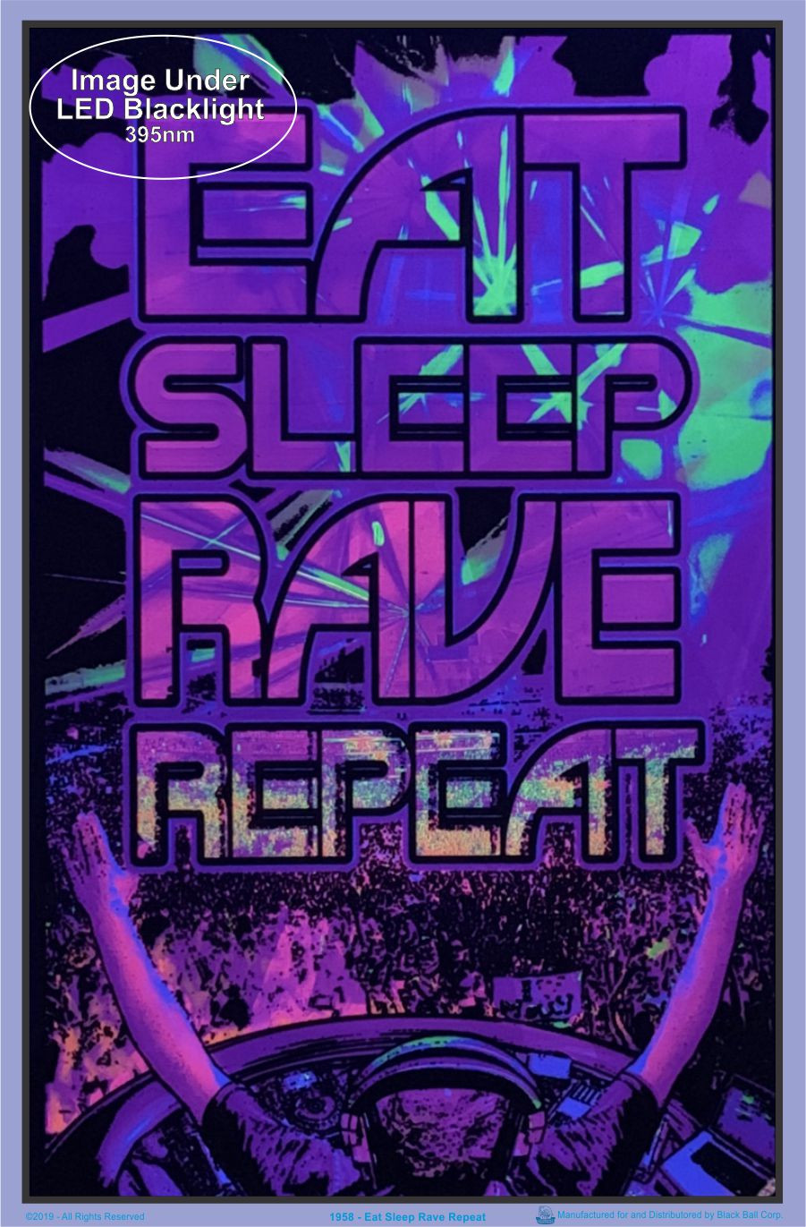 Eat Sleep Rave Repeat Black Light Poster 23 x 35 - The Blacklight Zone