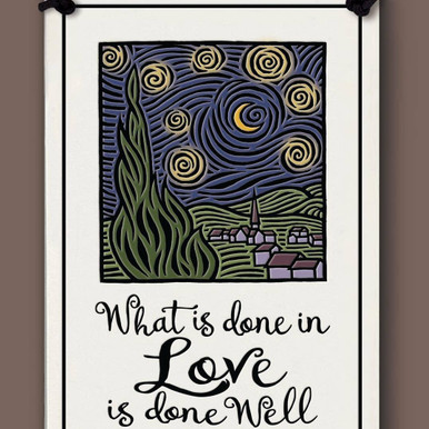 What is Done in Love is Done Well Van Gogh Handmade Wall Art - The Shop ...