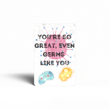 You're So Great, Even Germs Like You, Wooden Postcard - Lifeforce Glass ...