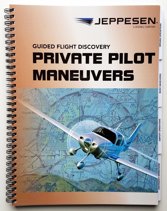 Jeppesen Guided Flight Discovery Private Pilot Maneuvers Manual