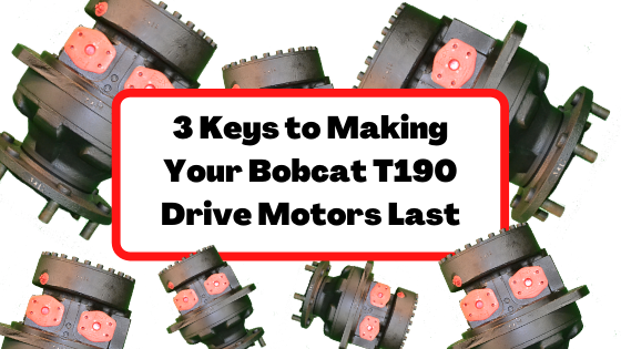 3 Keys to Making Your Bobcat T190 Drive Motors Last - Final Drive Parts ...