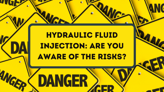 Hydraulic Fluid Injection: Are You Aware of the Risks? - Final Drive ...