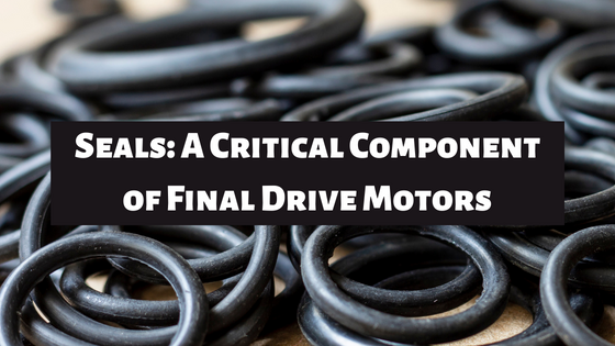 Seals: A Critical Component of Final Drive Motors [Infographic] - Final ...