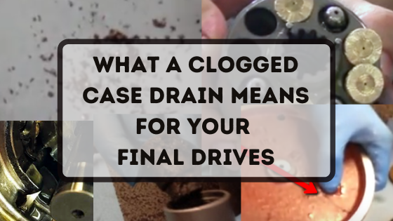 What a Clogged Case Drain Means For Your Final Drives - Final Drive ...