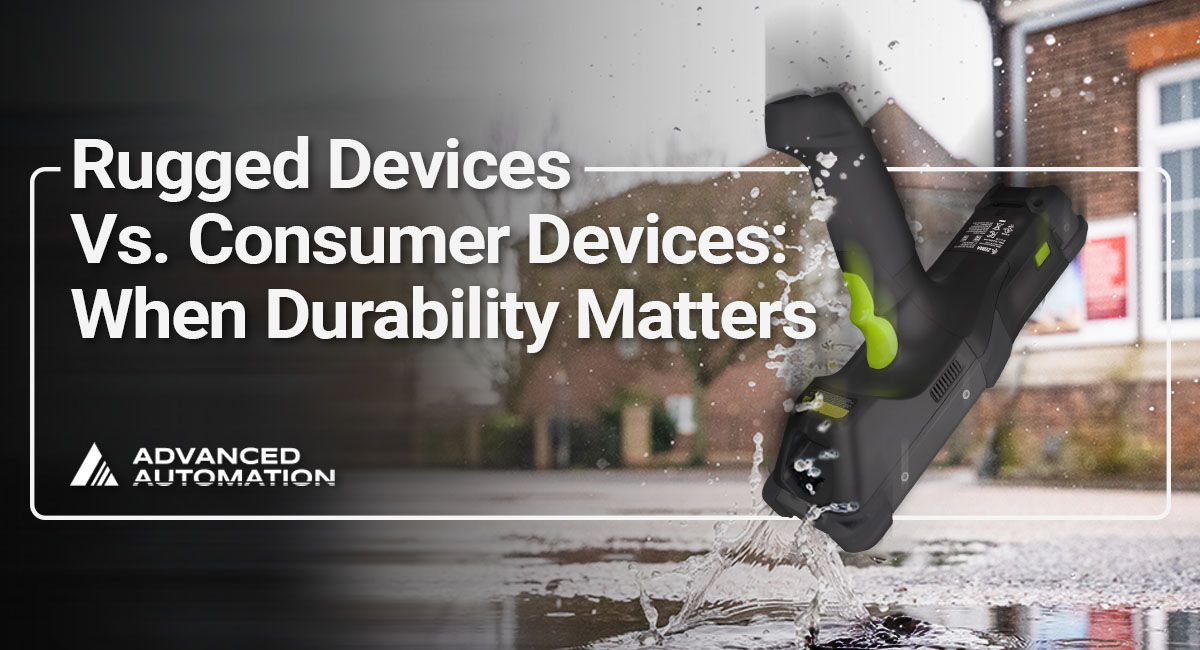 Rugged Devices vs. Consumer Devices: When Durability Matters - Advanced ...