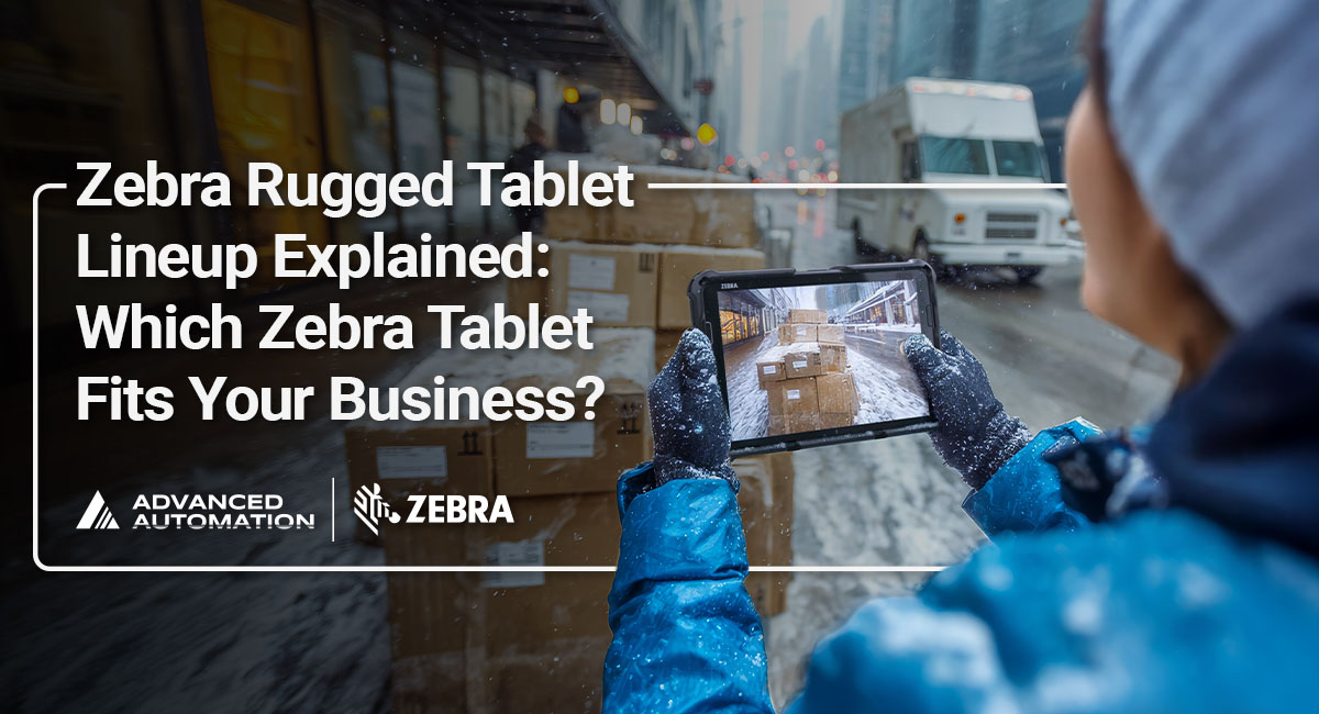 Zebra Rugged Tablet Lineup Explained: Which Zebra Tablet Fits Your ...