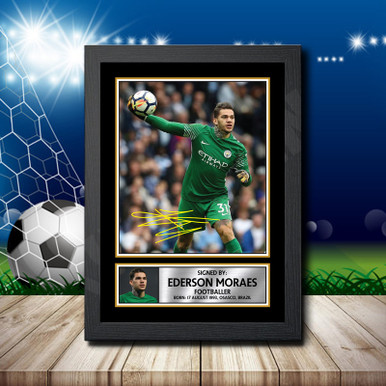 Ederson Moraes Footballer Autographed Poster Print Photo Signature Gift ...