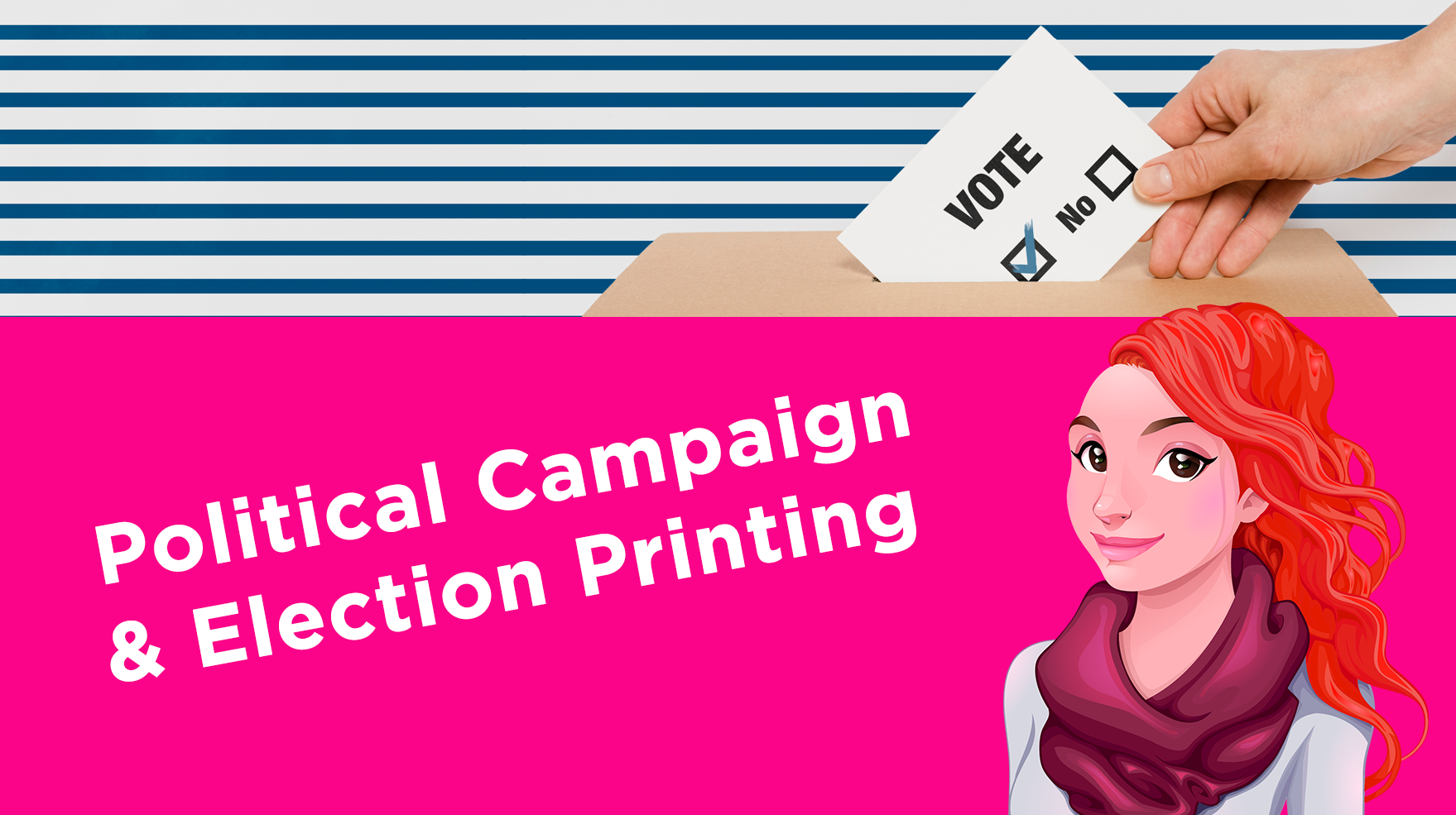 Political Campaign and Election Printing - Wee Print Ltd