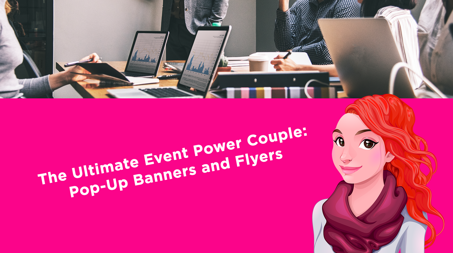 The Ultimate Event Power Couple: Pop-Up Banners and Flyers - Wee Print Ltd