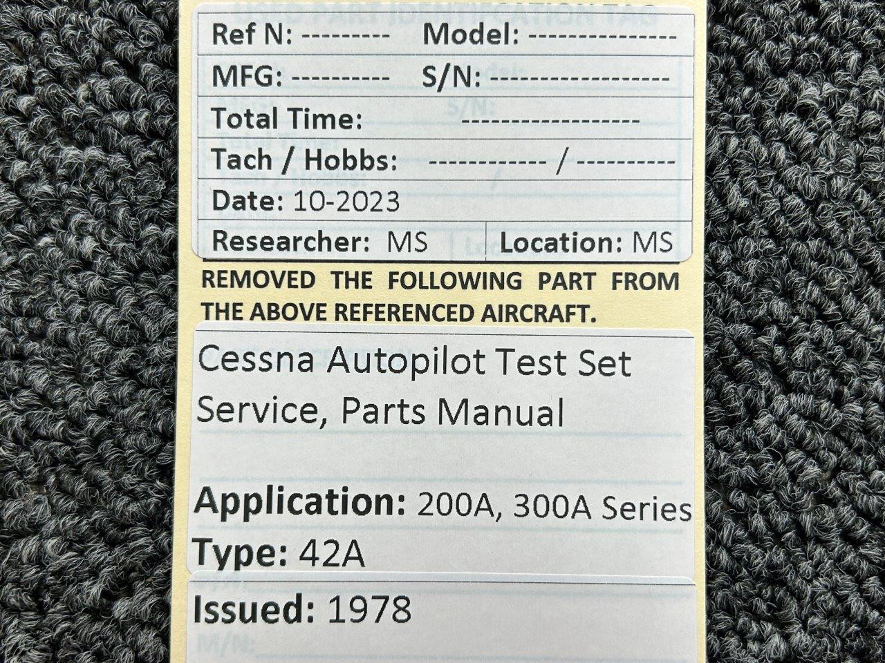 Cessna 200A and 300A Series Autopilot Test Set Service, Parts Manual ...