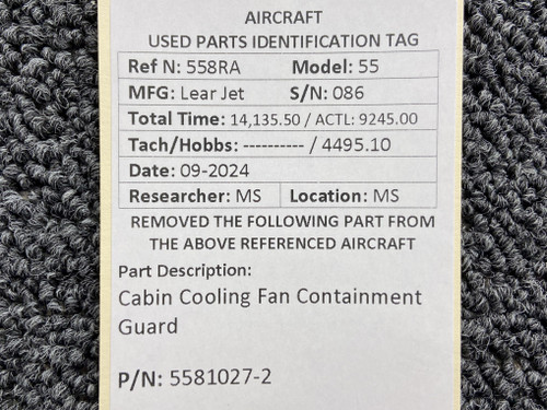 5581027-2 Lear Jet 55 Cabin Cooling Fan Containment Guard For Sale