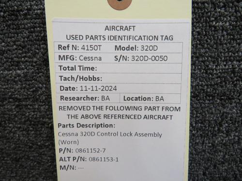 0861152-7 FSO 0861153-1 Cessna 320D Control Lock Worn