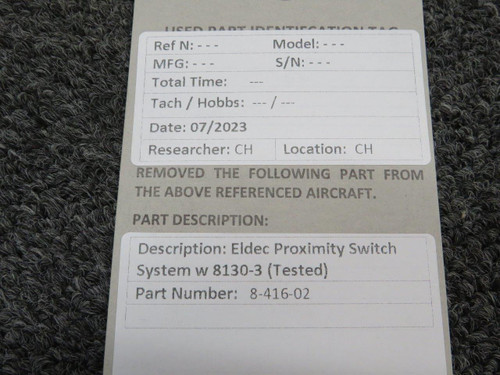 8-416-02 Eldec Tested Proximity Switch System Has 8130-3