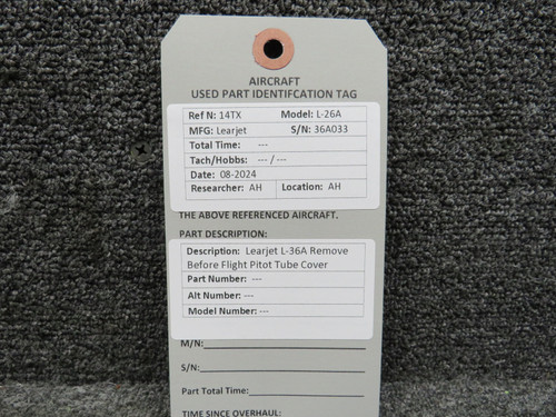 Learjet L-36A Remove Before Flight Pitot Tube Cover Assembly