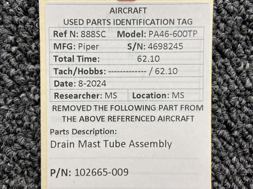 102665-009 Piper M600 Drain Mast Tube Assembly For Sale
