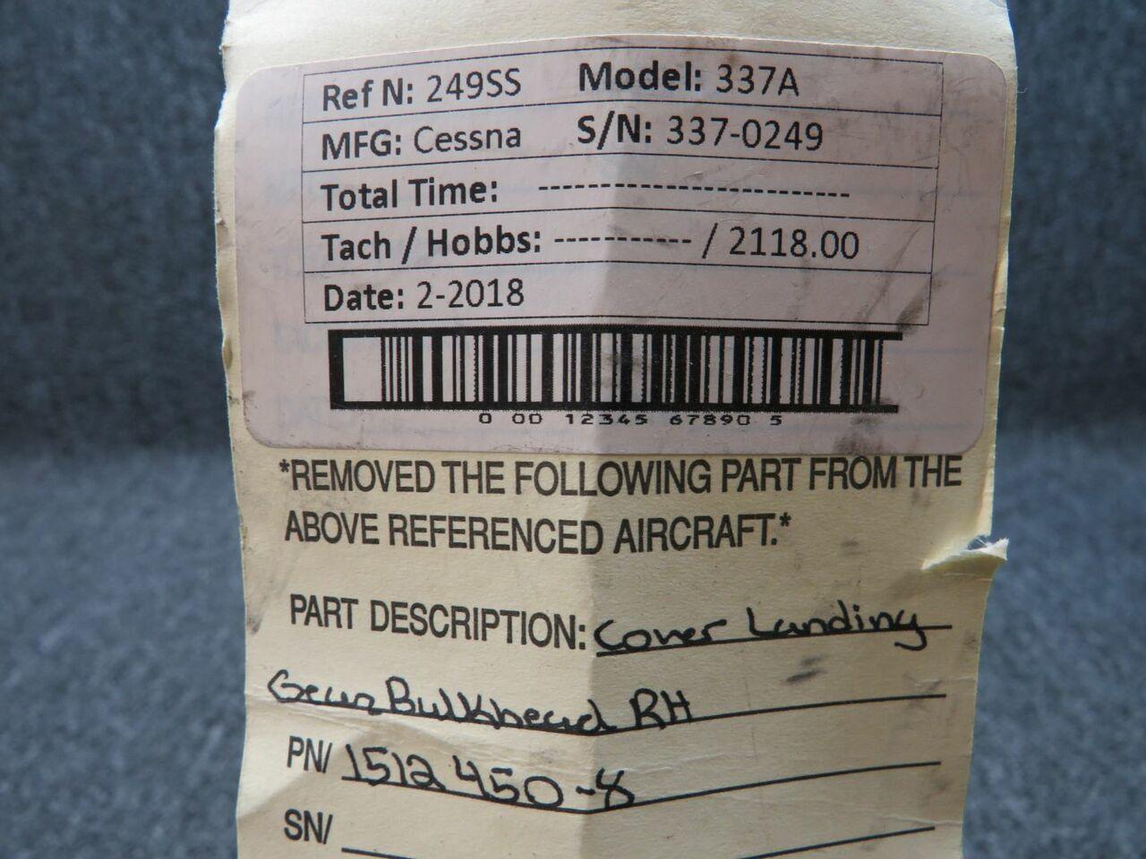 1512450-8 Cessna 337A Cover - Landing Gear Bulkhead Right Hand