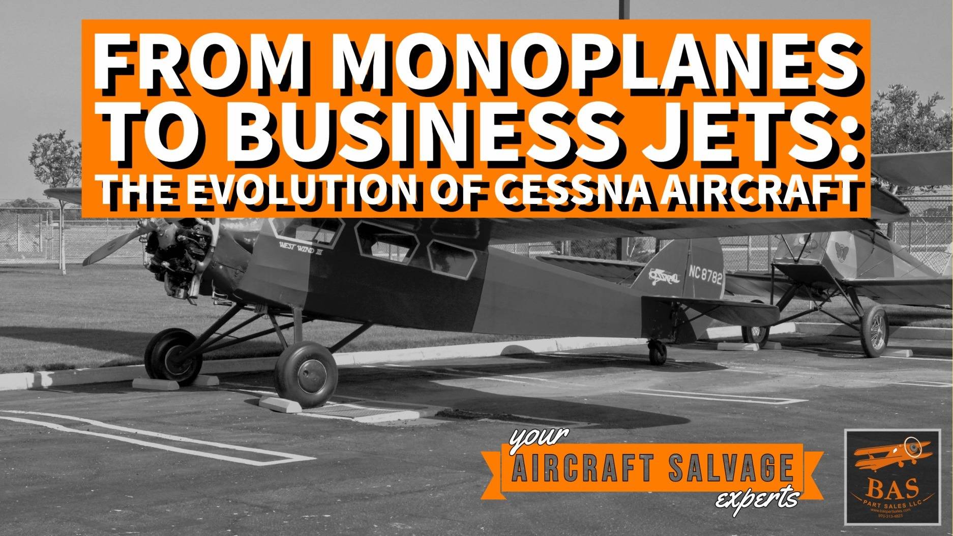 From Monoplanes to Business Jets: The Evolution of Cessna Aircraft ...