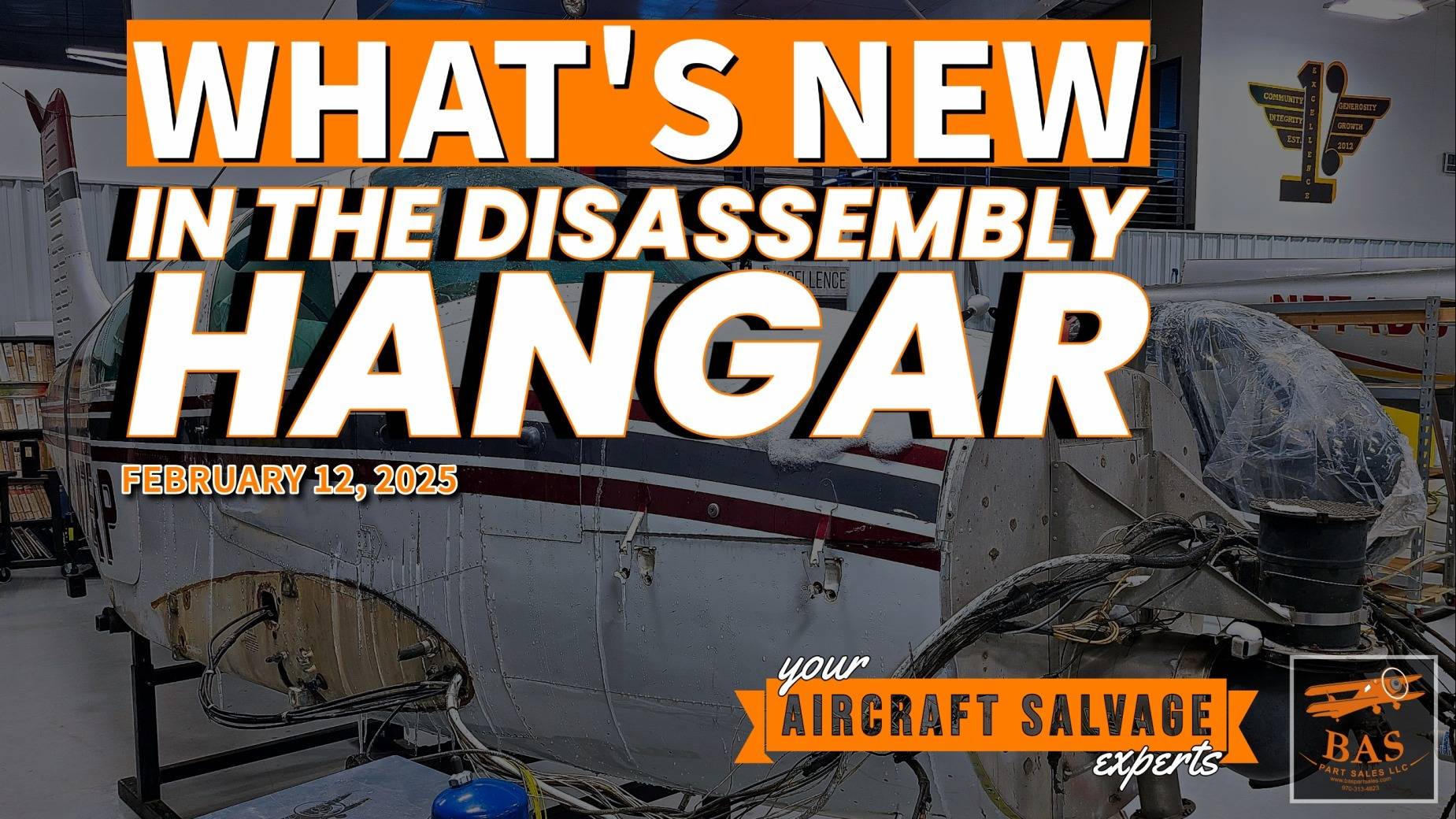 New In The Aircraft Salvage Hangar- February 11, 2025 - BAS Part Sales