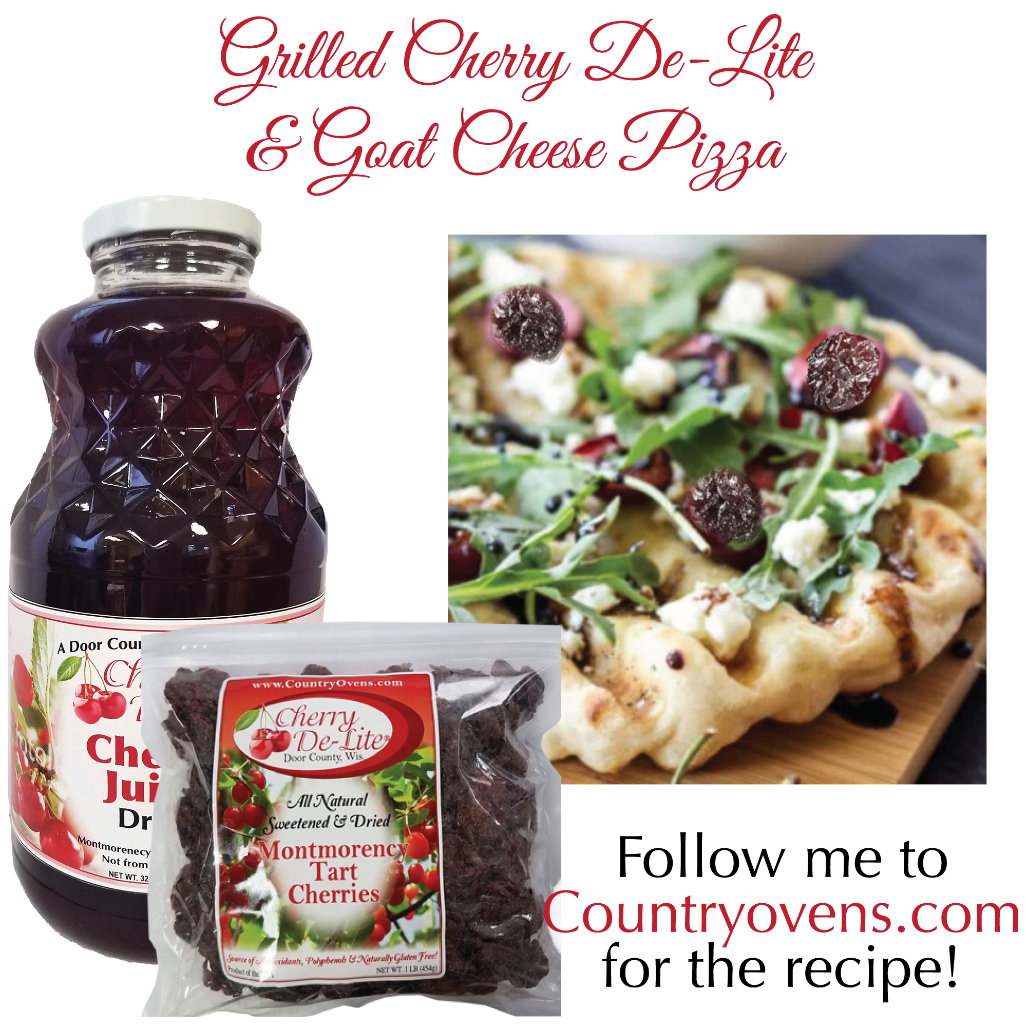 Grilled Cherry De-Lite Goat Cheese Pizza - Tart Cherry | Cherry De-Lite ...