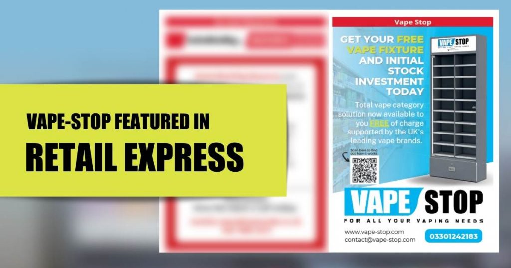 Featured in betterRetailing.com, published with Retail Express - Vape Local