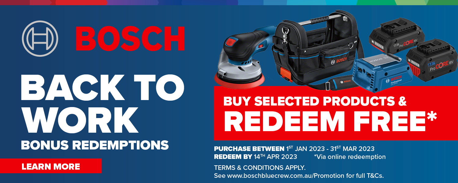 Bosch Back To Work Bonus Redemptions - Hardware & General