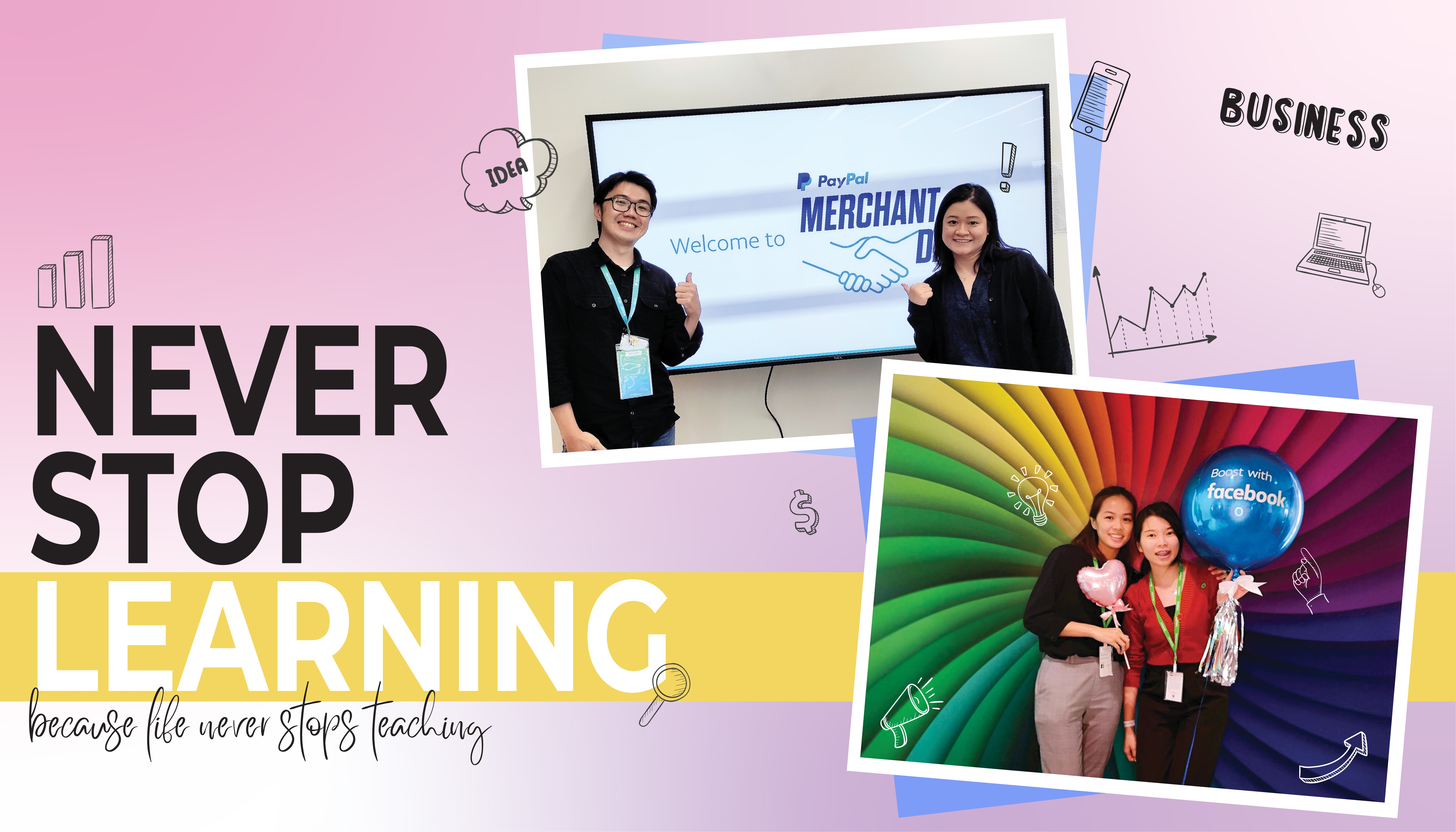 Never stop learning, because life never stops teaching. - Give Fun