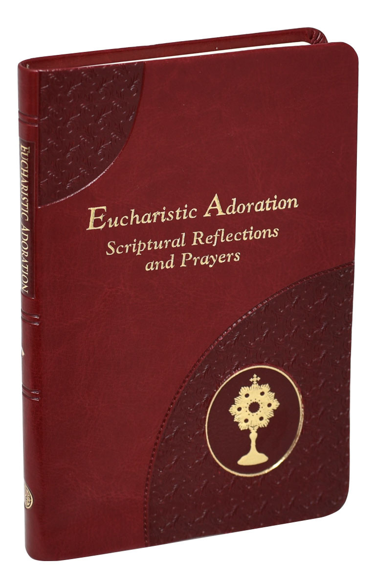 Eucharistic Adoration | Scriptural Reflections And Prayers - Holy Land ...