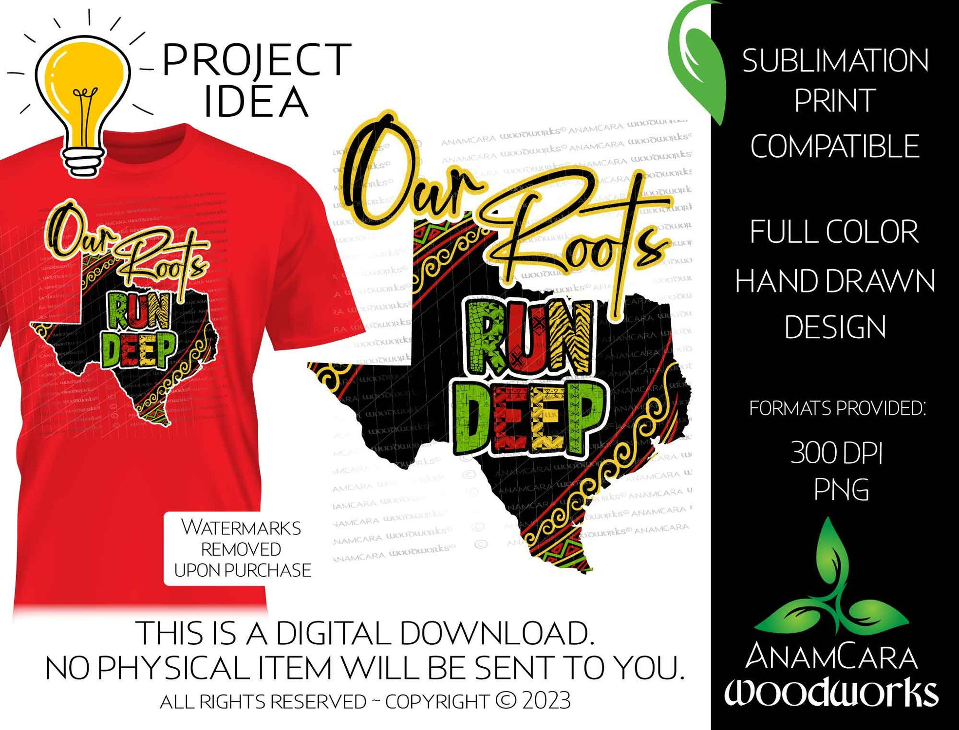 Our Roots Run Deep Texas- 4c Design | 4C Printable Sub Art ...