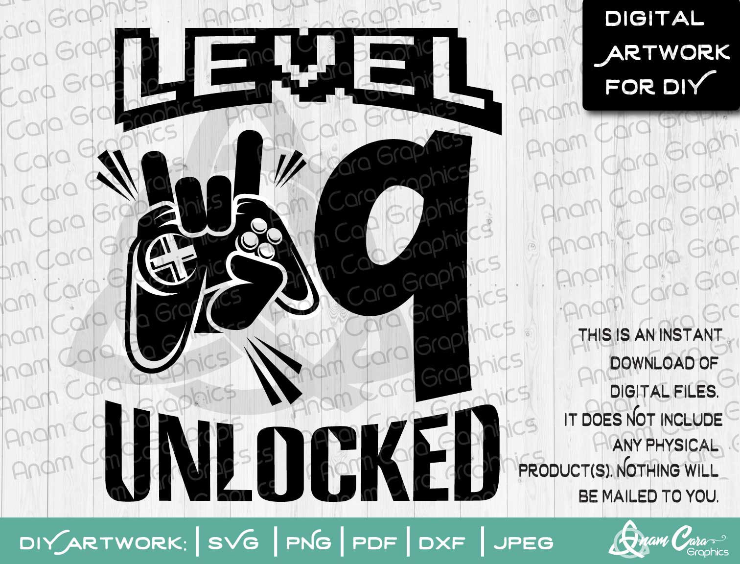 Level 9 Unlocked | SVG Cut or Print Art| AnamCaraGraphics
