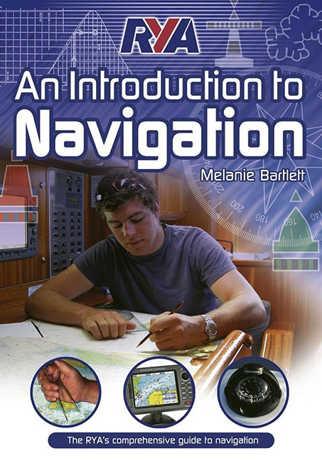 An Introduction to Navigation - RYA Guide Book G77