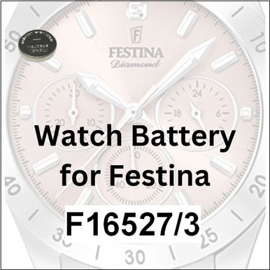 Watch Battery for Festina F16527/3 and F16527 Series