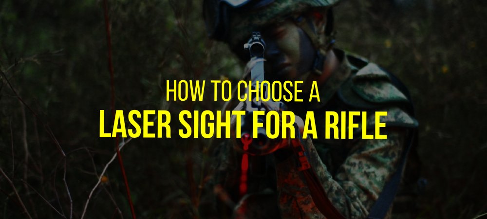 How to Choose the Right Laser Sight for Your Rifle - GritrSports.com