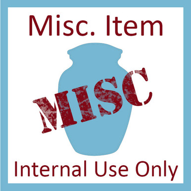 Misc. Item - Internal Use Only