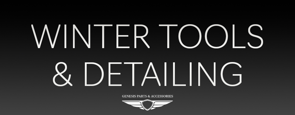 Winter Tools & Detailing Products - Genesis Parts and Accessories
