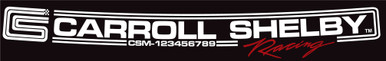 Carroll Shelby Racing Windshield Banner