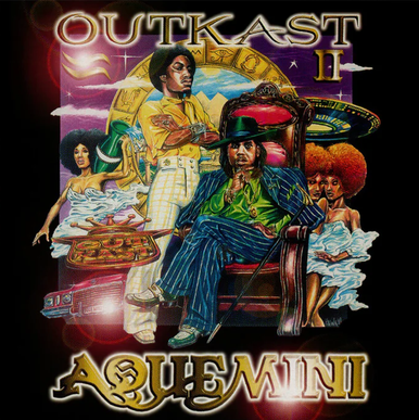 OUTKAST - AQUEMINI - UNION HEIGHTS
