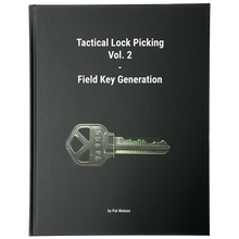 Tactical Lock Picking - Volume 2 - Field Key Generation - Southern ...