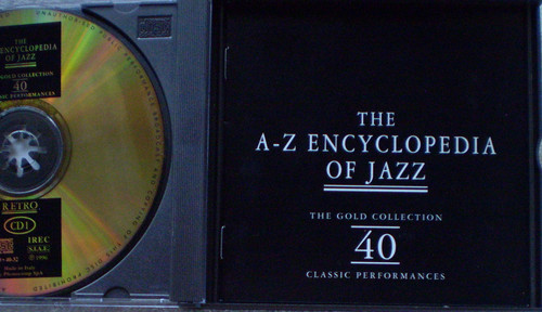 Jazz - THE A-Z ENCYCLOPEDIA OF JAZZ The Gold Collection (40 Classic ...