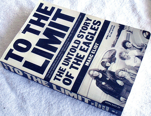 Book - The UNTOLD STORY OF THE EAGLES To The Limit 2005