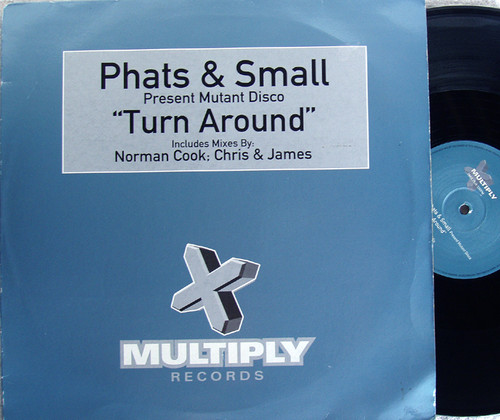 House Disco - PHATS & SMALL Turn Around 12" Vinyl 1999