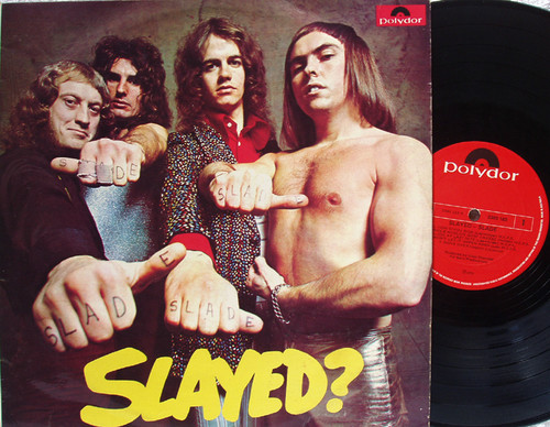 Glam Rock - SLADE Slayed? Vinyl 1972