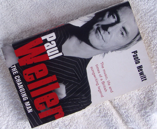 Softcover Music Book - PAUL WELLER The Changing Man (Paolo Hewitt) 2007