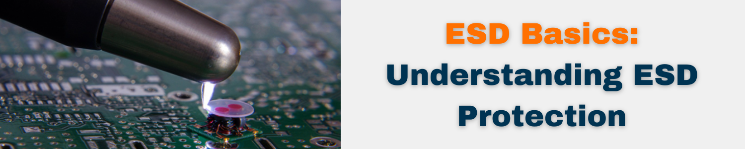 ESD Basics: Understanding ESD Protection So You Won’t Have a Hair-Raising Experience - Hoffmann ...