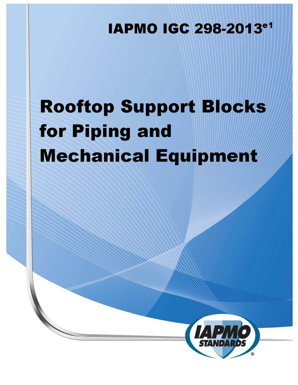 IAPMO IGC 298-2013e1 Rooftop Support Blocks for Piping and Mechanical ...