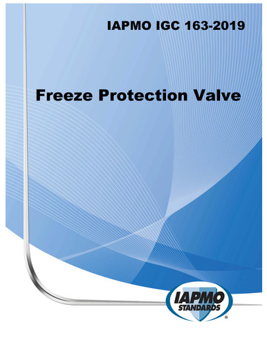 IAPMO IGC 163-2019 Freeze Protection Valve - IAPMO Online Store