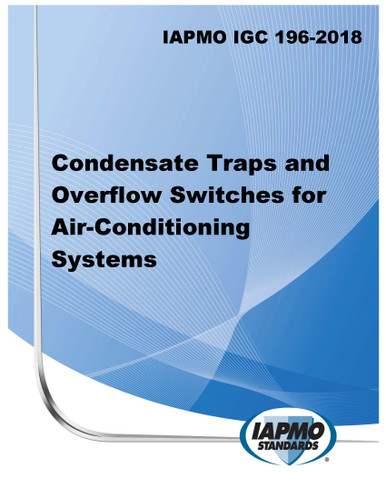 IAPMO IGC 196-2018 Condensate Traps and Overflow Switches for Air ...