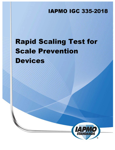 IAPMO IGC 335-2018 Rapid Scaling Test for Scale Prevention Devices ...