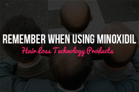 Seven Important Tips To Remember When Using Minoxidil - Xandrox
