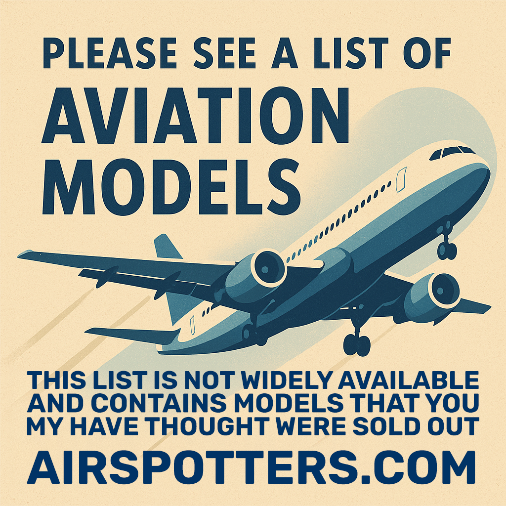Please see a list of AVIATION MODELS, listed here have stock of four or ...