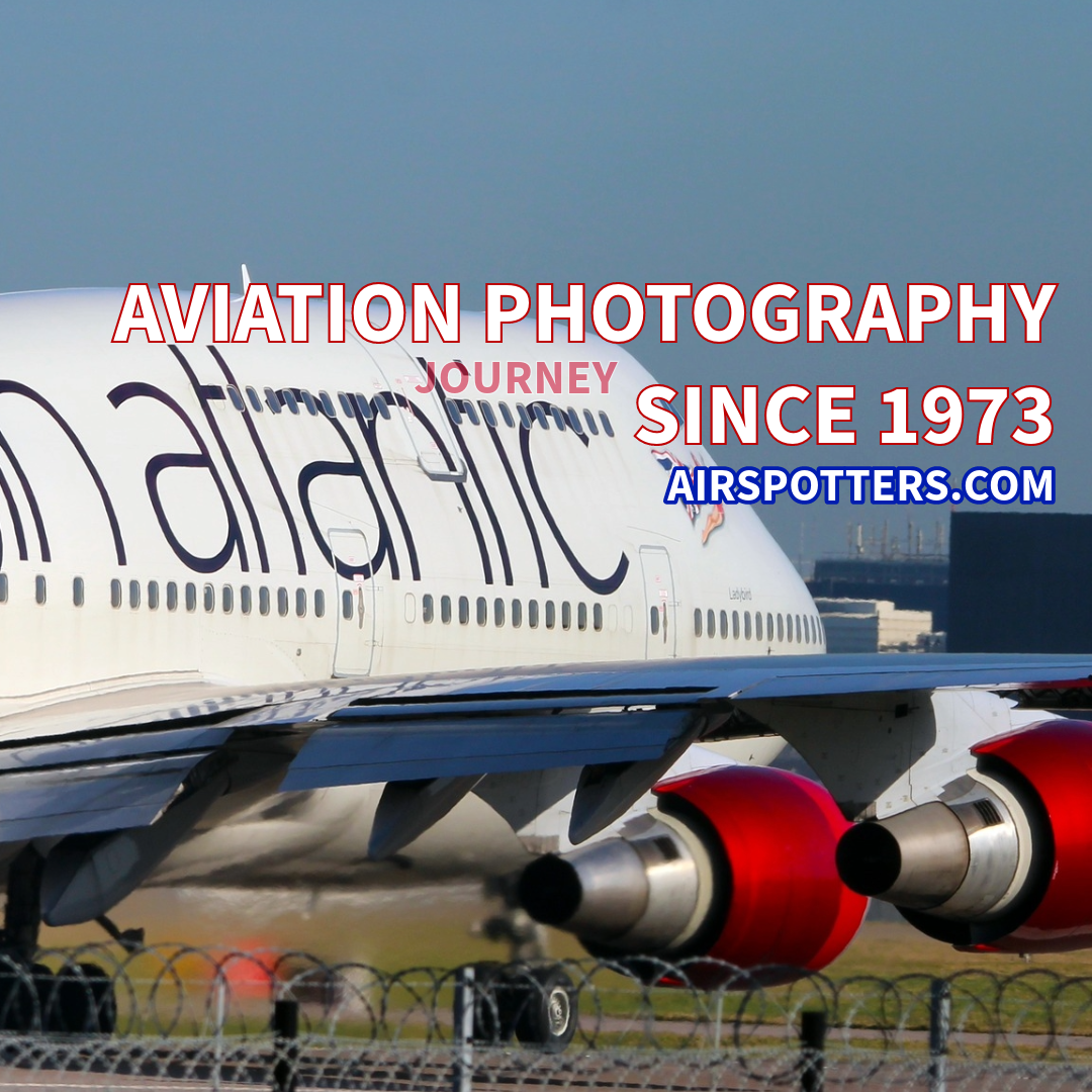 My Journey Through Aviation Photography From 1973 - Airspotters.com
